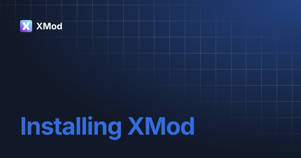 Installing XMod | XMod