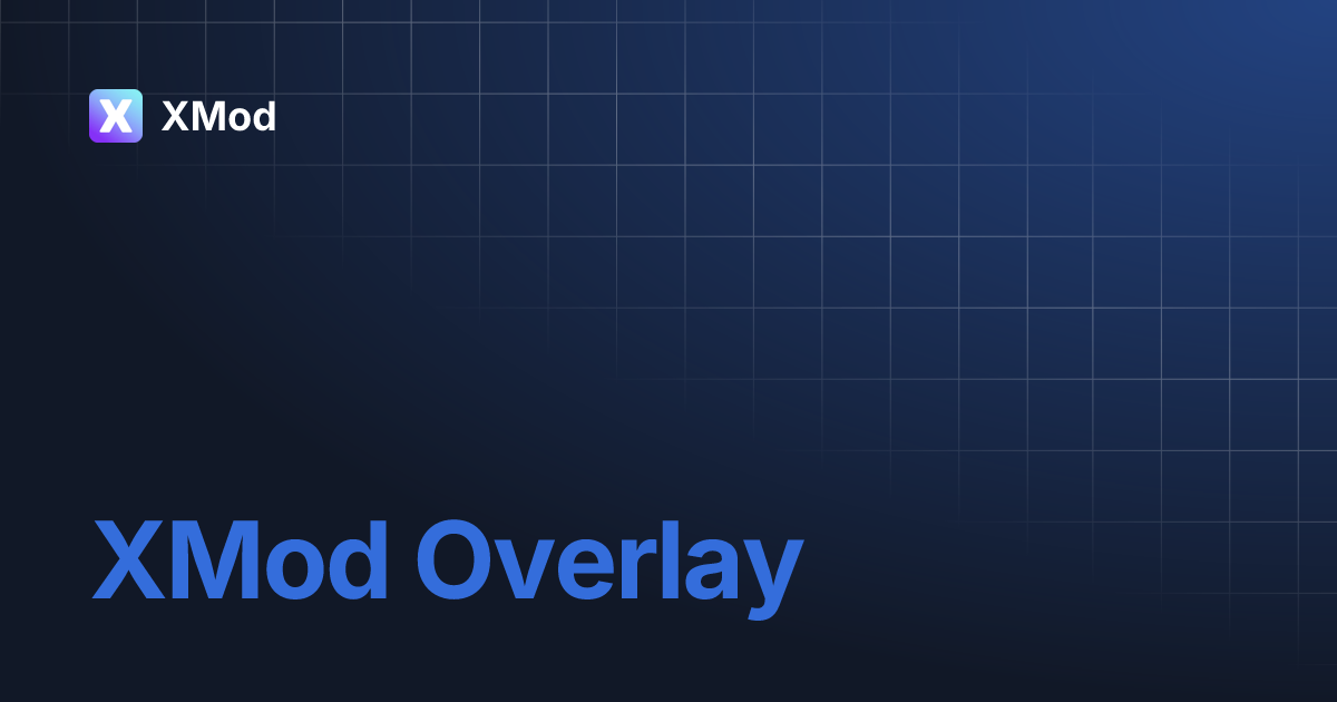 XMod Overlay | XMod