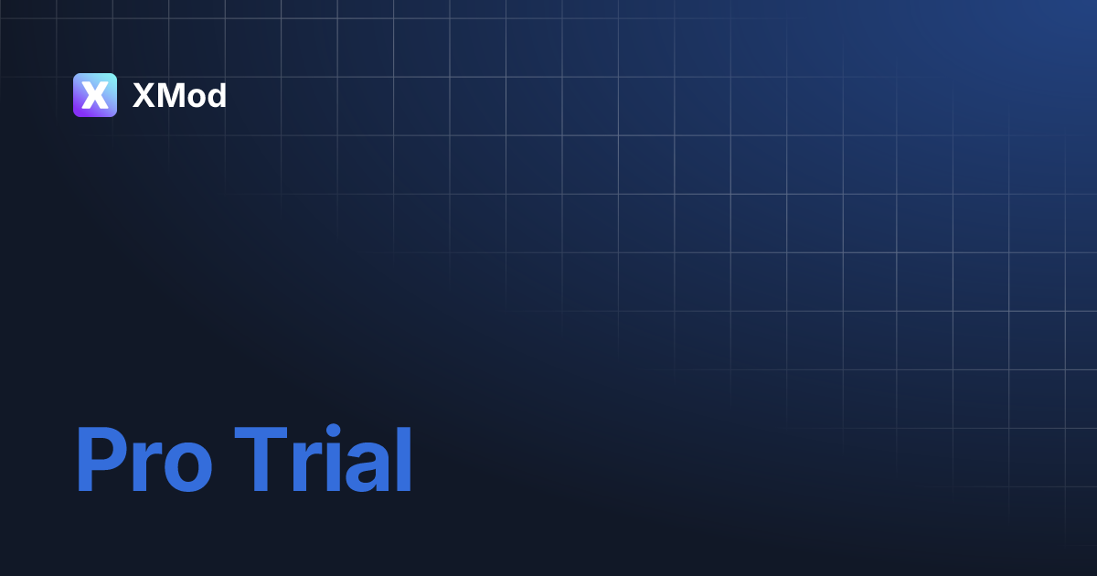 Pro Trial | XMod